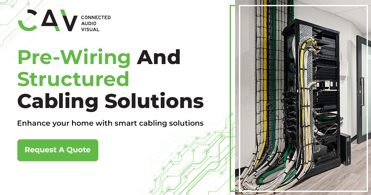 Pre-wiring and Structured Cabling for Smart Home | Connected Audio ...
