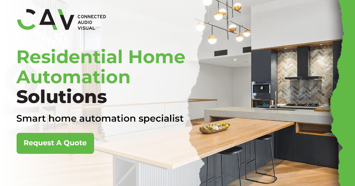 Tailored Residential Home Automation Solutions | Connected Audio Visual
